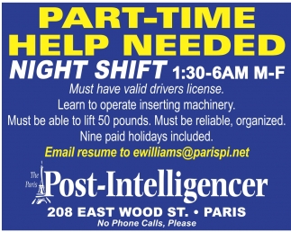 Part-Time Help Needed, Nigh Shift, Post Intelligencer, Paris, TN